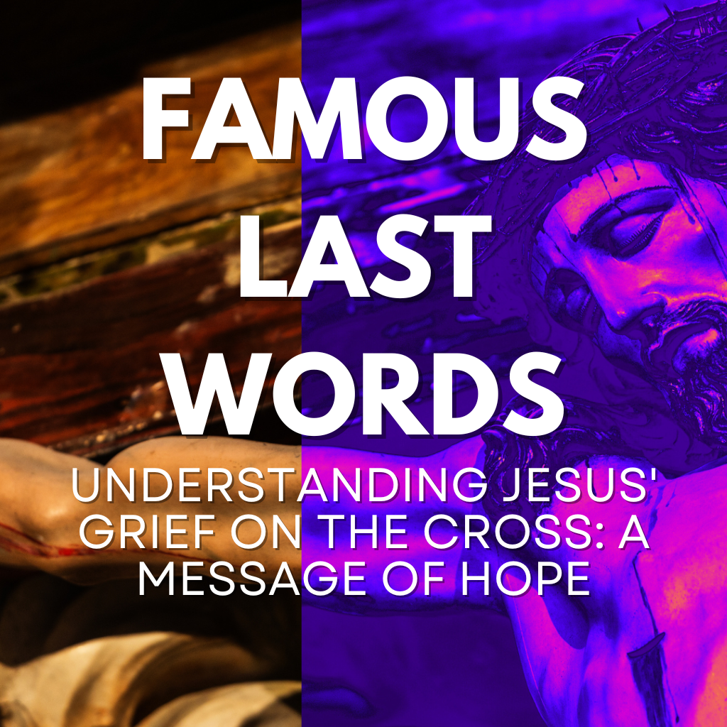 Understanding Jesus' Grief on the Cross: A Message of Hope | Fusion Church