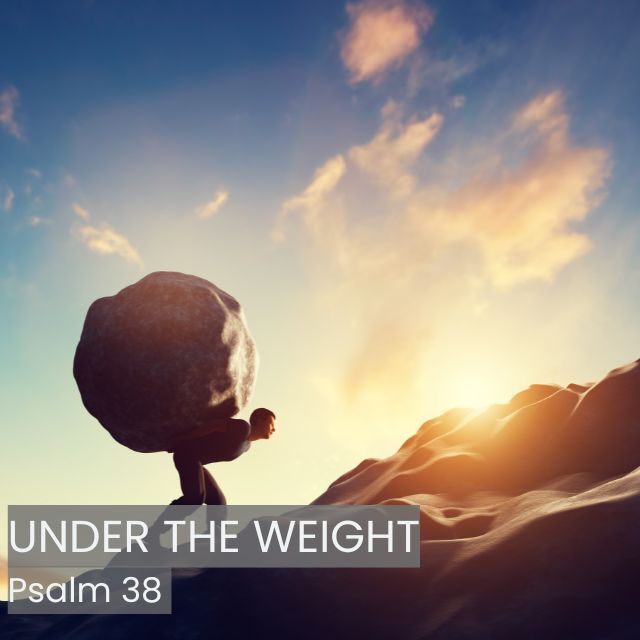Under the Weight | Balboa Baptist Church