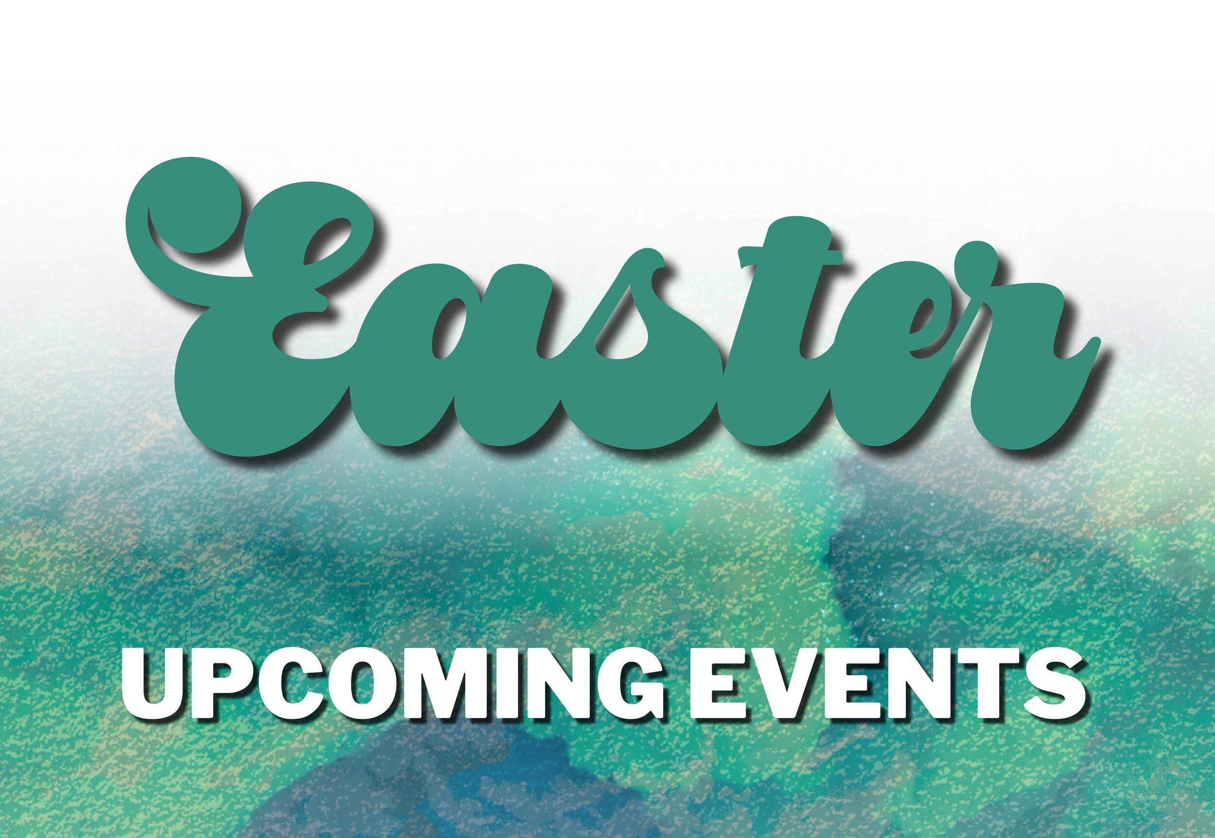 Easter Upcoming Events | Princeton Pike
