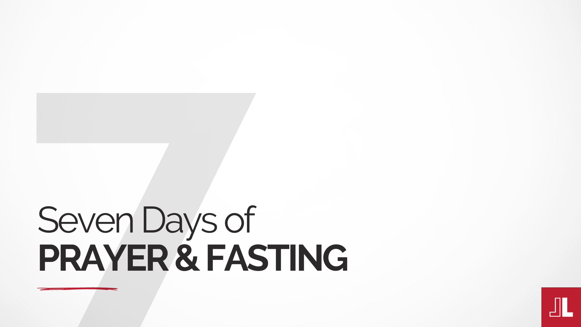 7 Days of Prayer & Fasting | LifeSwitch