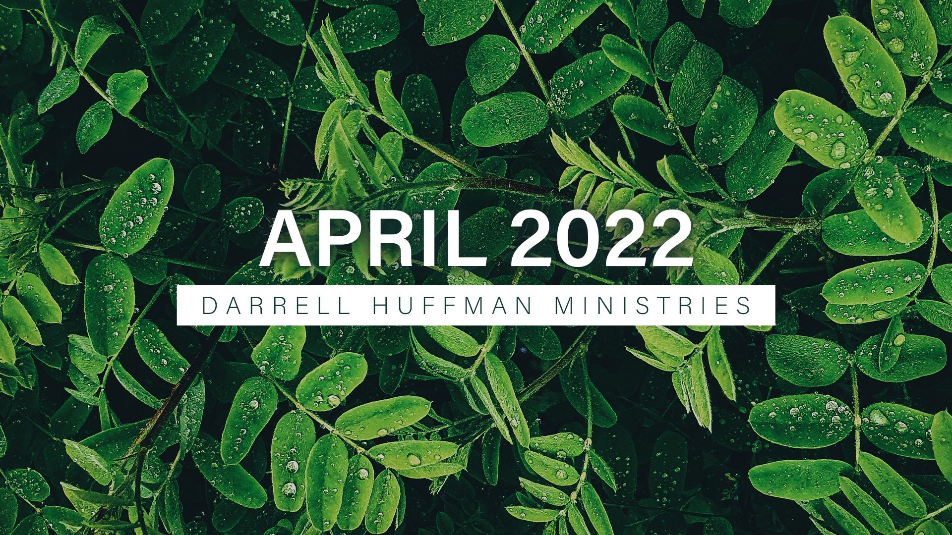 Resurrection of the Lord | Darrell Huffman Ministries