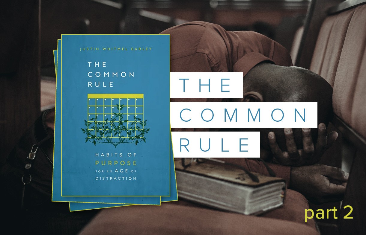 The Common Rule, Part 2 | Addison Street Community Church