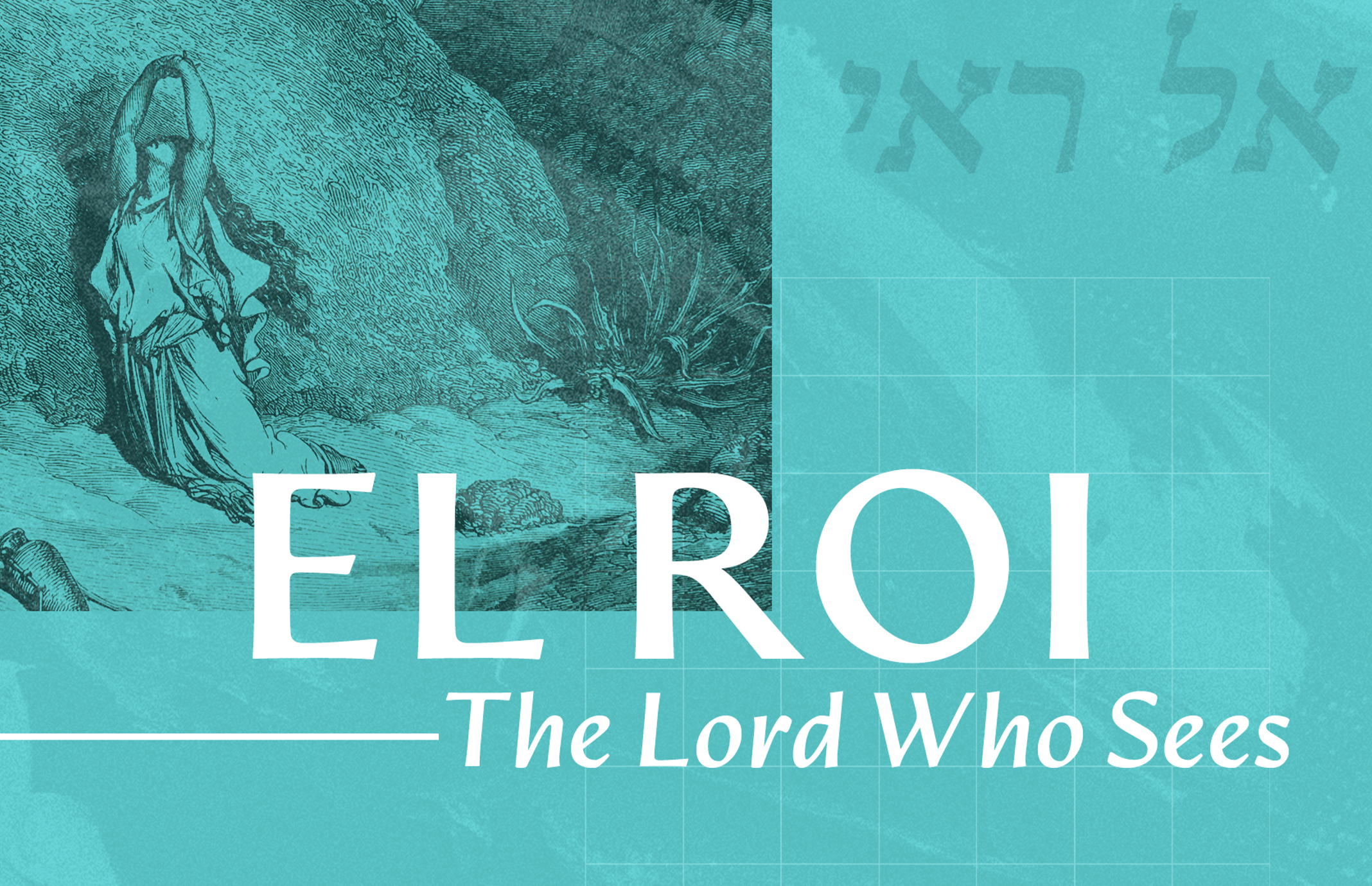 El Roi - the God Who Sees | Centrepoint Church