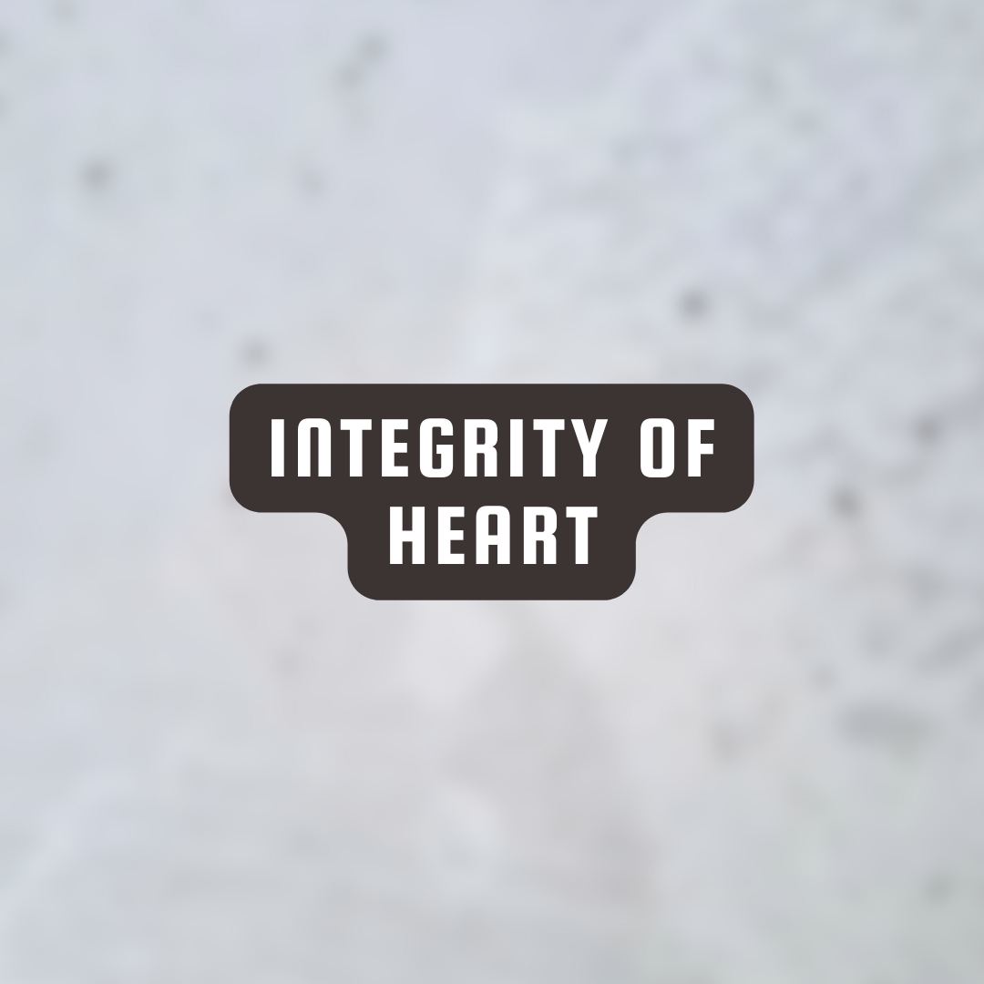 Integrity of Heart | Parkway Church