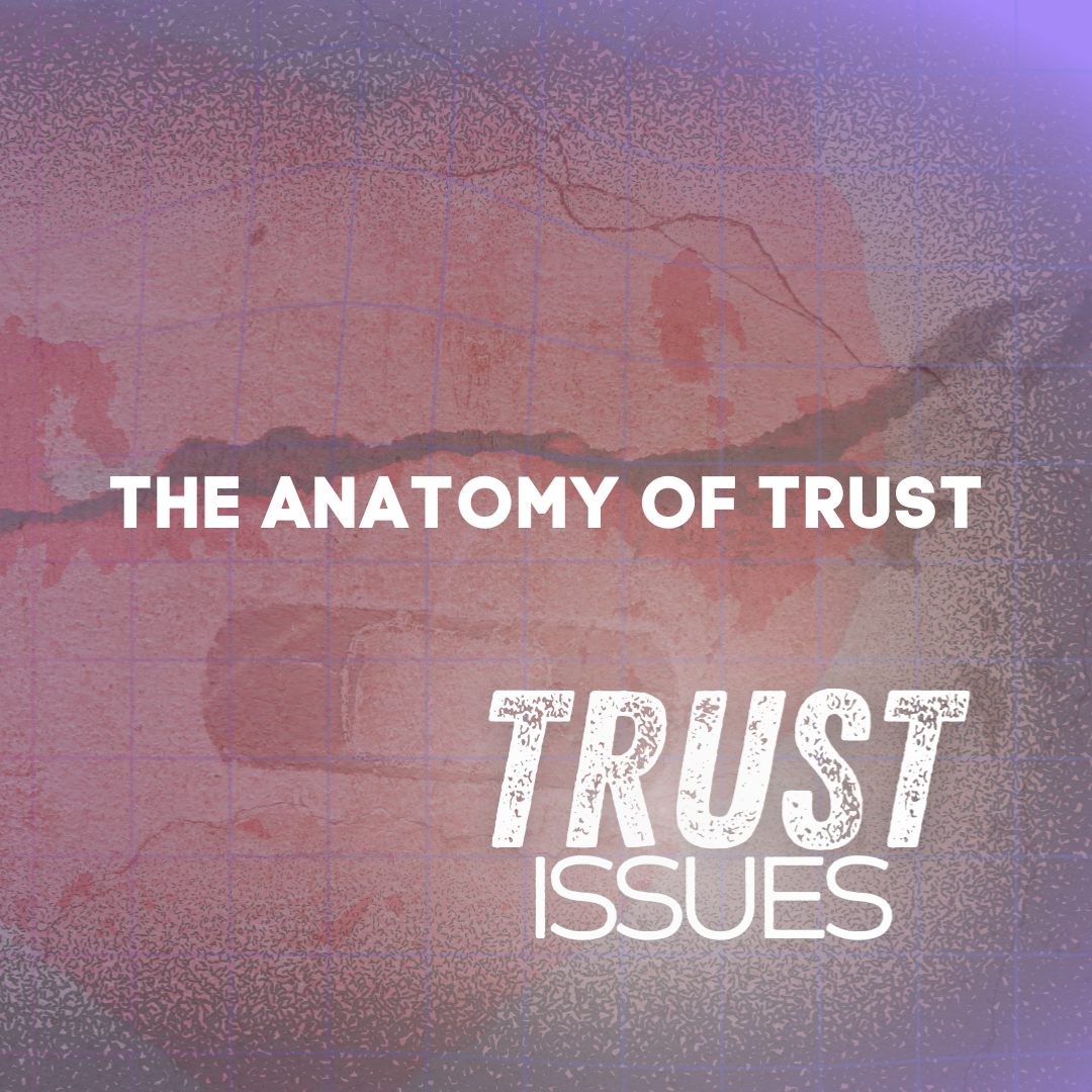 The Anatomy of Trust | Parkway Church