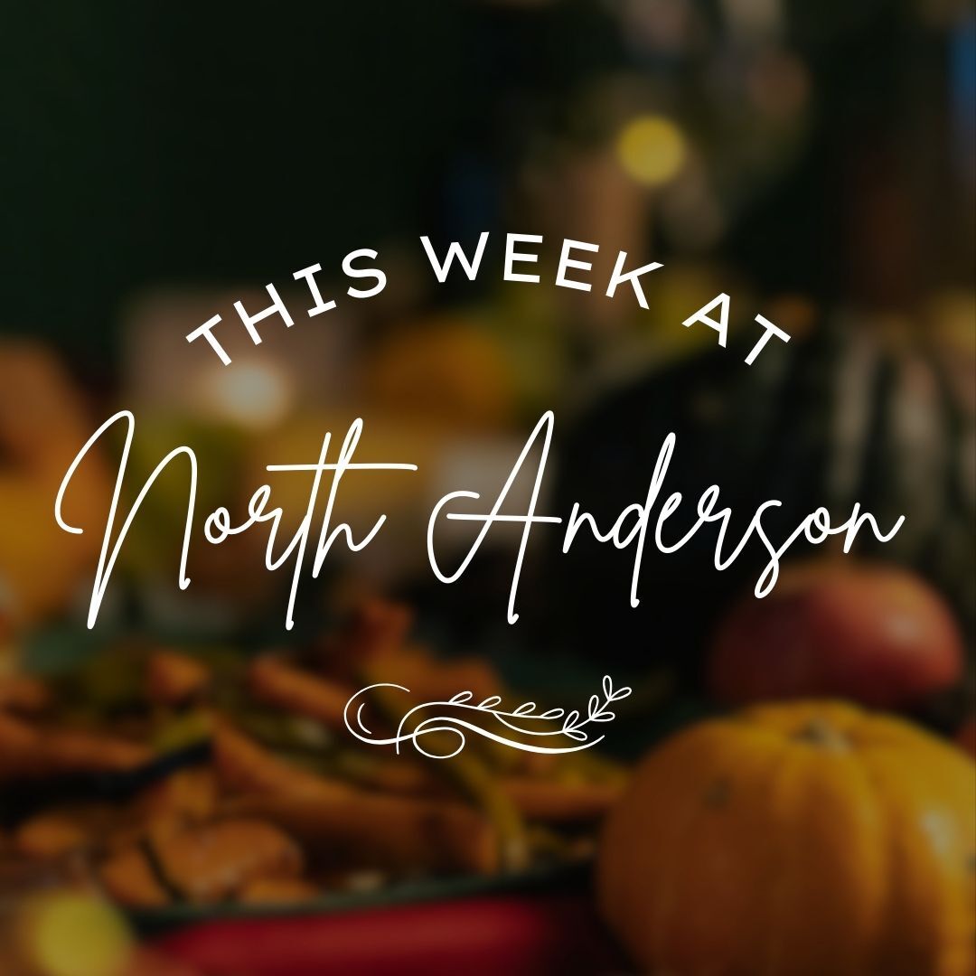 This Week at North Anderson | North Anderson Baptist