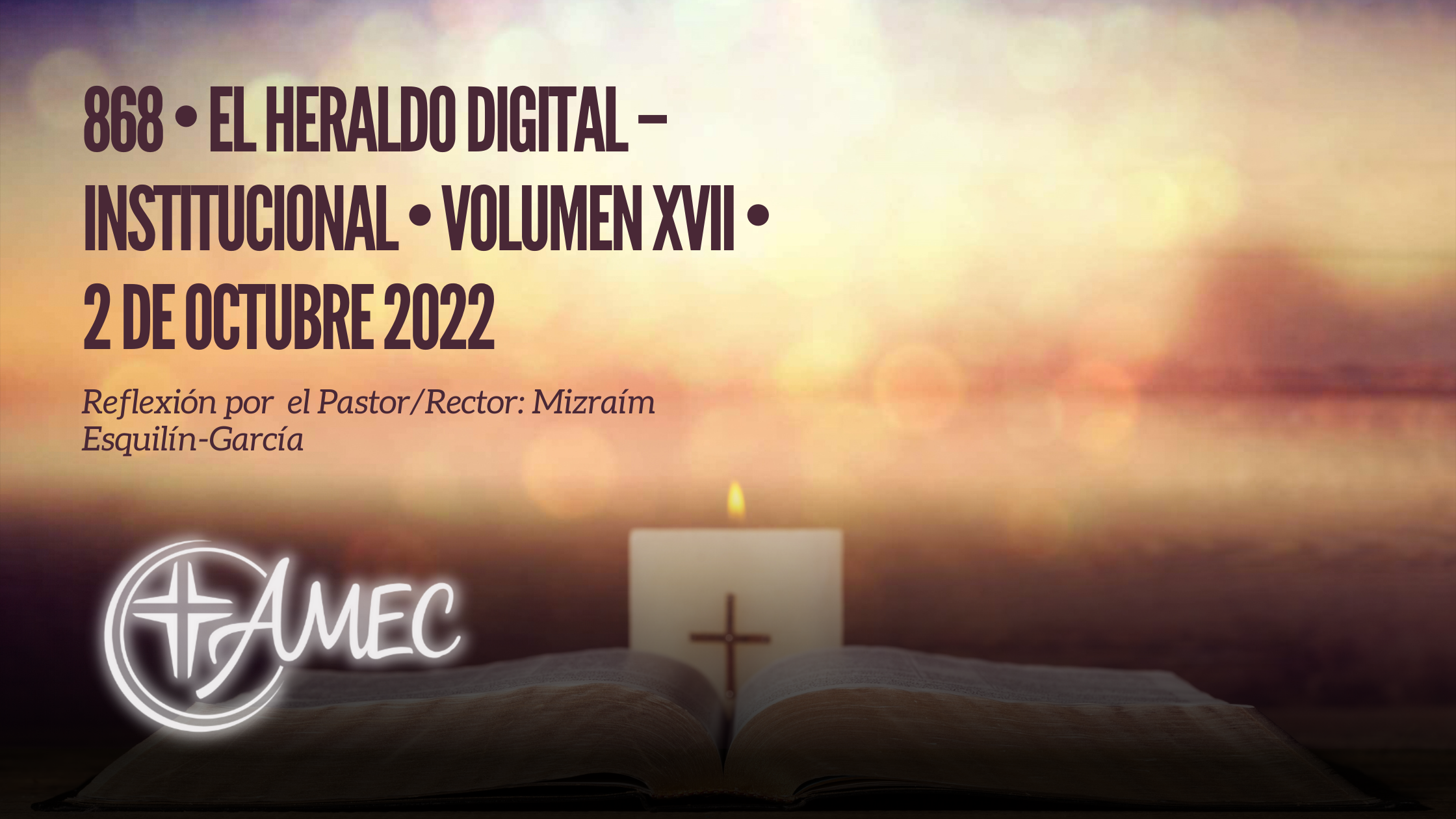 868 • El Heraldo Digital – Institucional • Volumen XVII • 2 de octubre ...