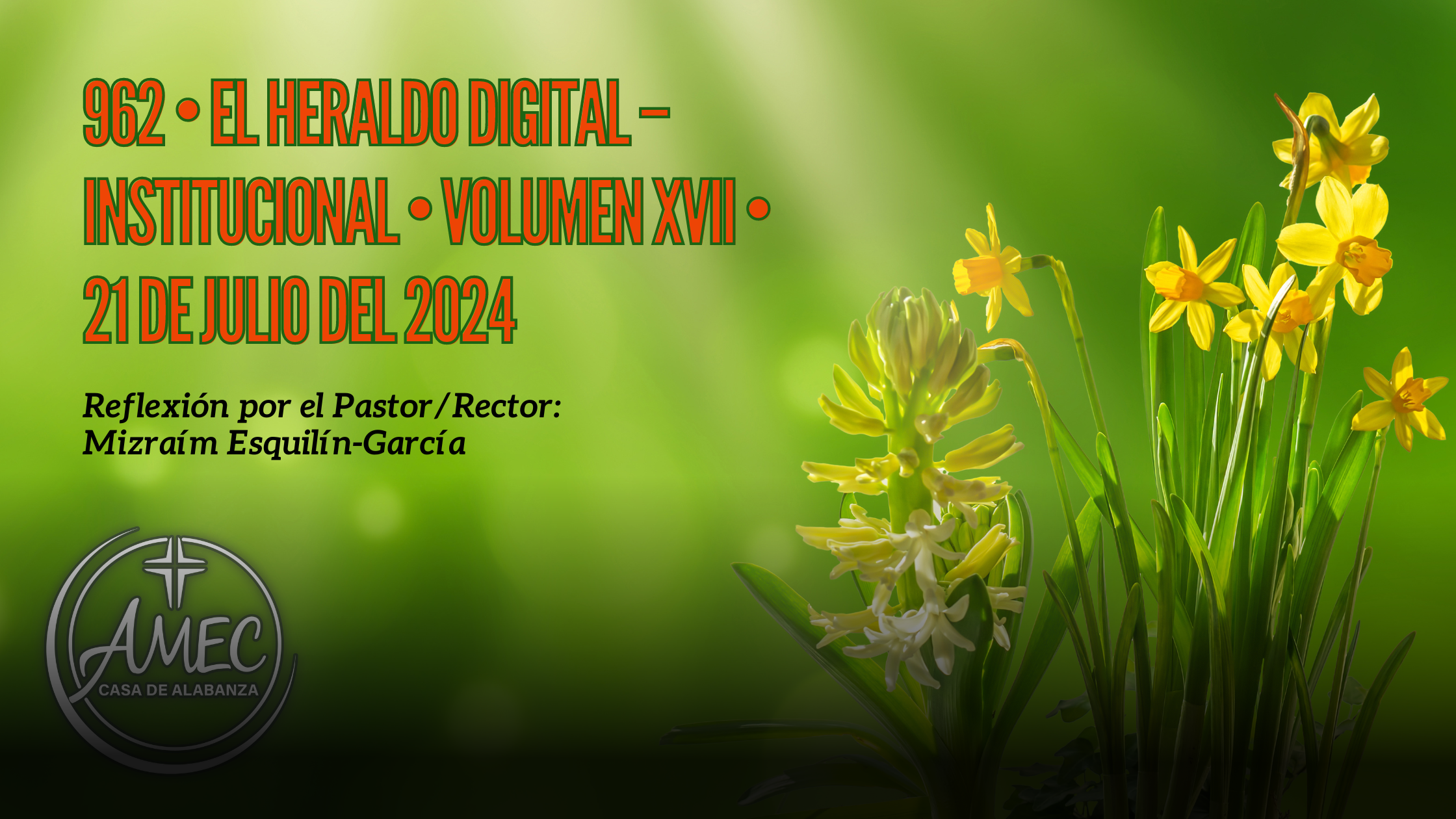 962 • El Heraldo Digital – Institucional • Volumen XVII • 21 de julio ...