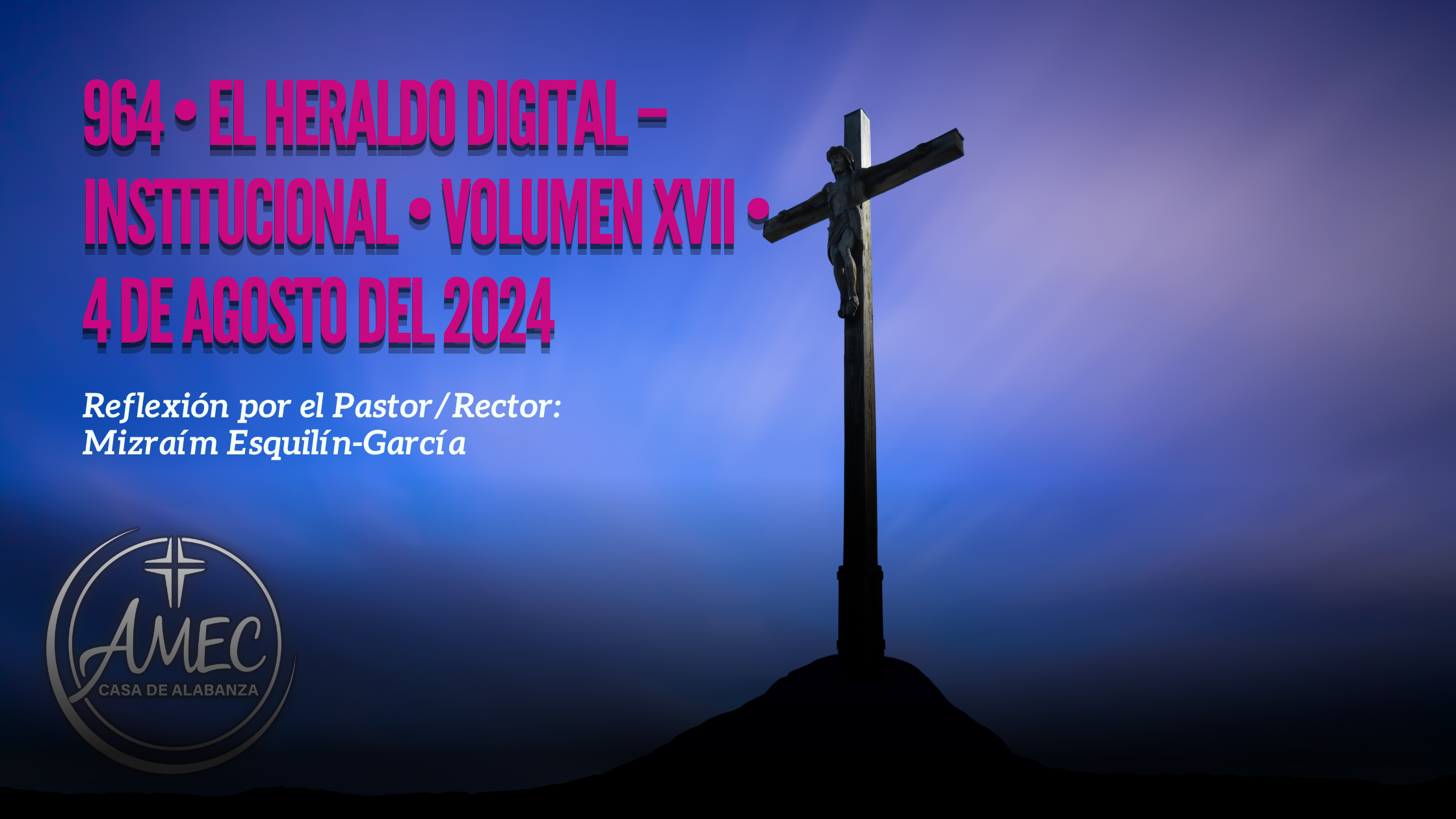 964 • El Heraldo Digital – Institucional • Volumen XVII • 4 de agosto ...