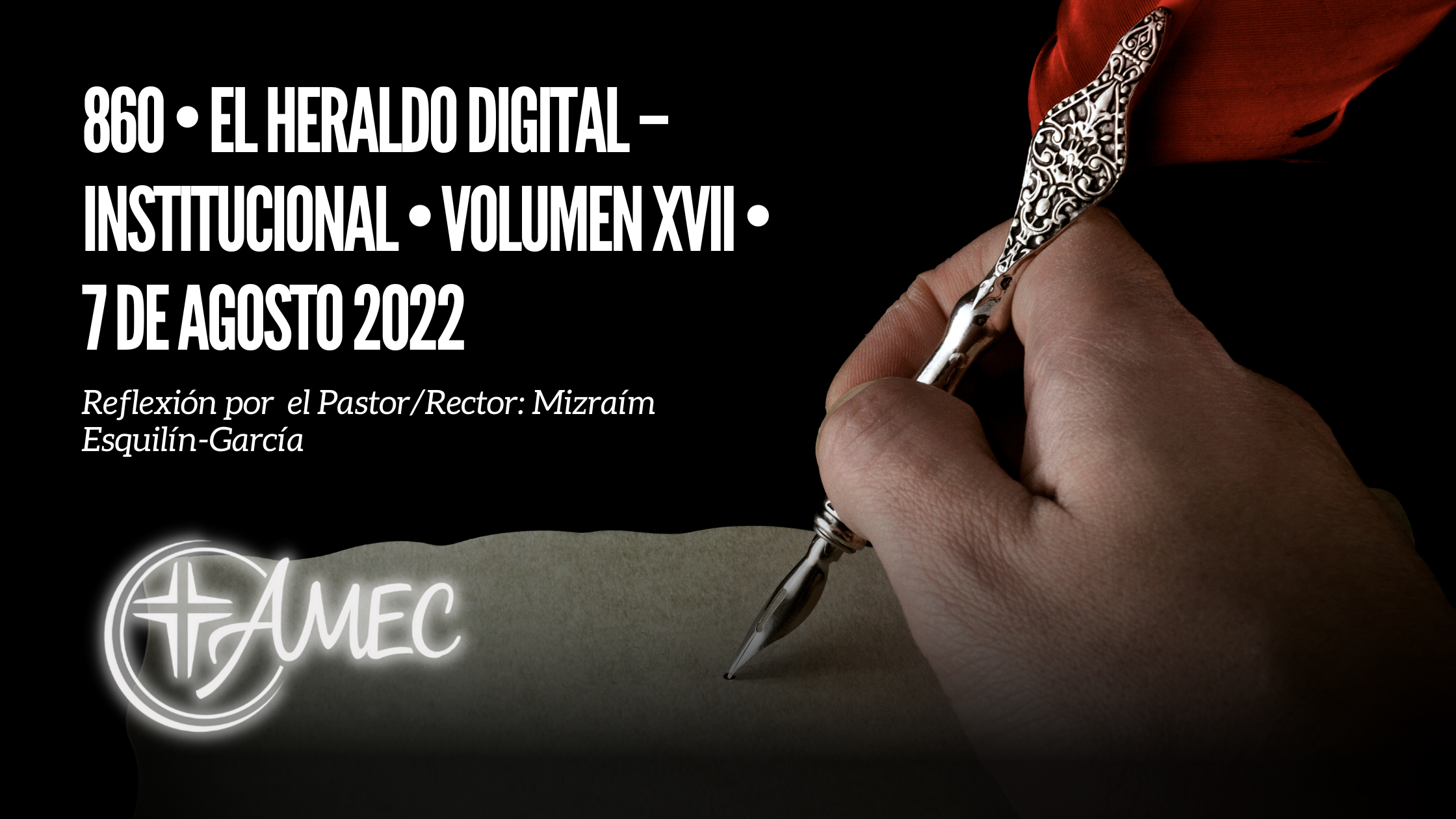 860 • El Heraldo Digital – Institucional • Volumen XVII • 7 de agosto ...