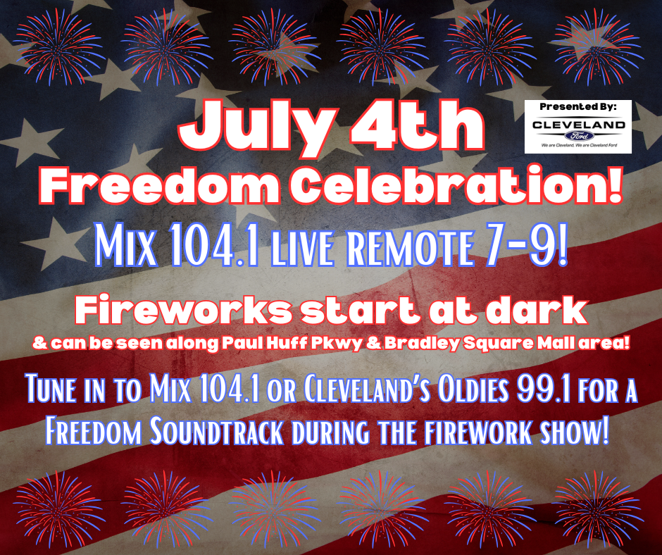 Mix 104.1 coverage of Cleveland's 4th of July fireworks | Mix 104.1 WCLE