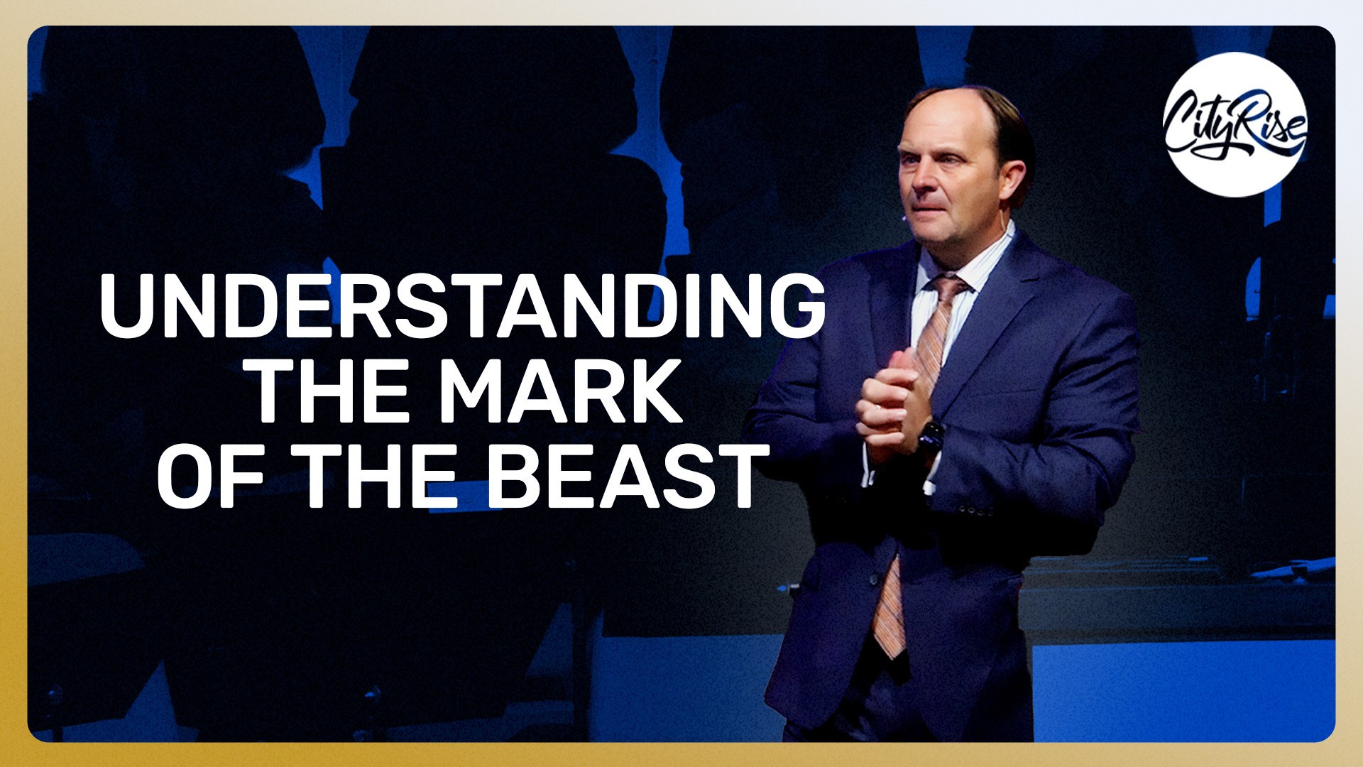 Why Understanding the Mark of the Beast Matters Today | CityRise