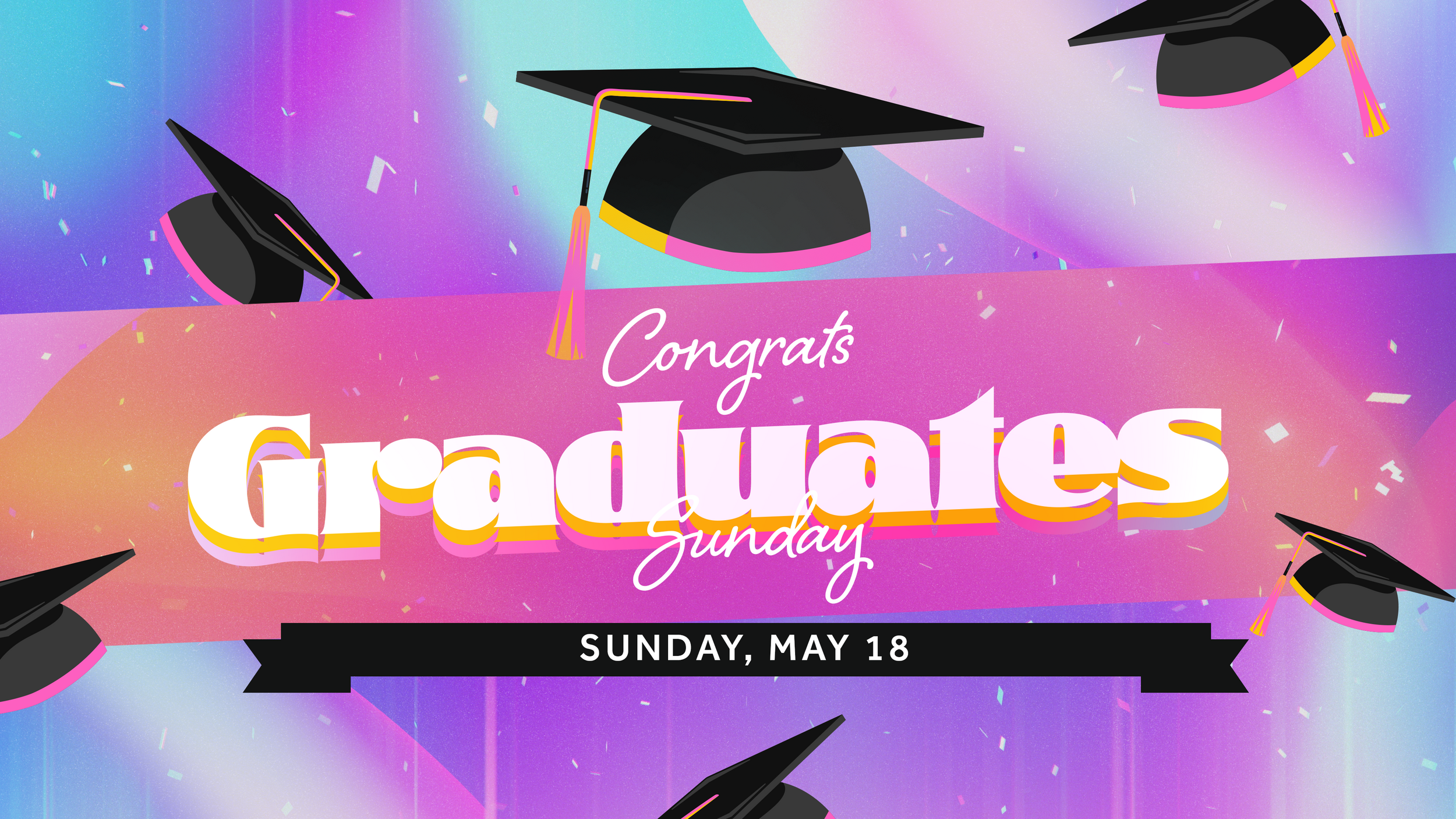 Bulletin for Sunday, May 18- Graduate Sunday | Melrose Baptist Church