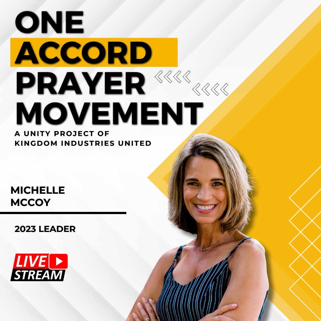 One Accord Prayer Movement Leaders - Meet Michelle McCoy | Kingdom ...