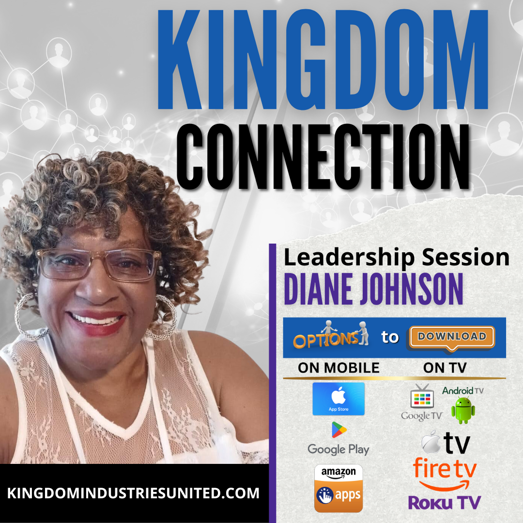 Kingdom Connection Leaders - Meet Diane Johnson | Kingdom Industries United