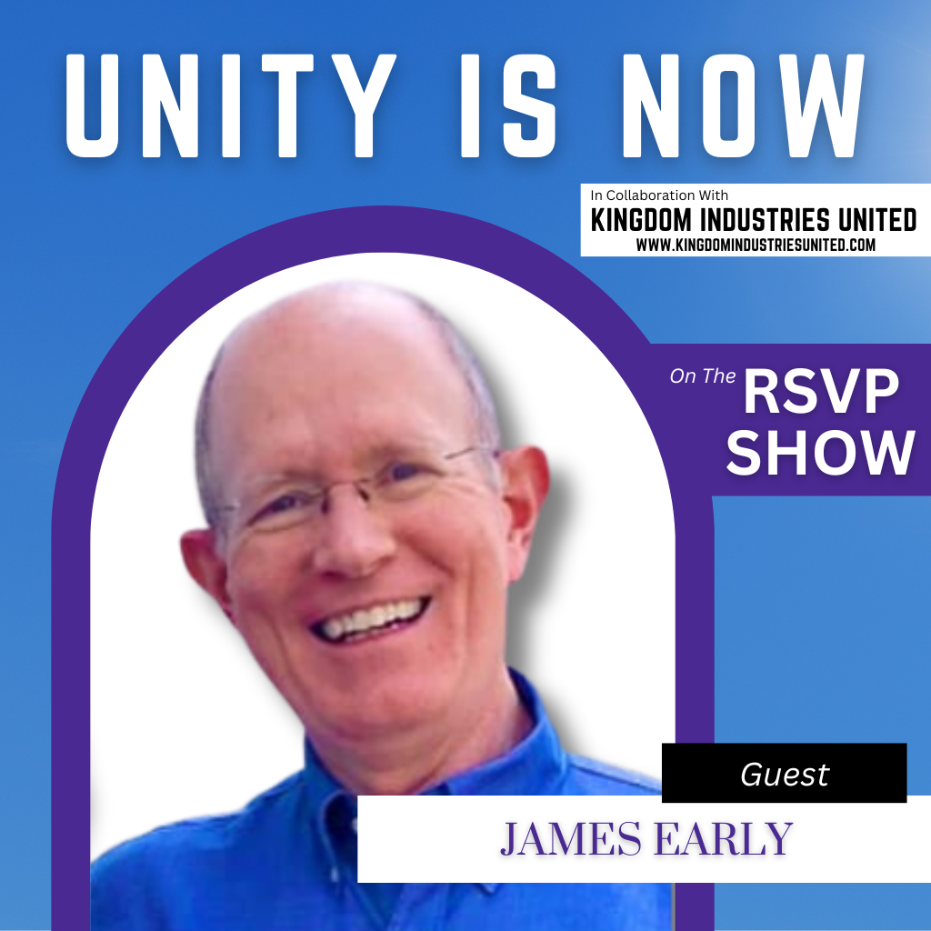 Unity is Now Leaders - Meet James Early | Kingdom Industries United