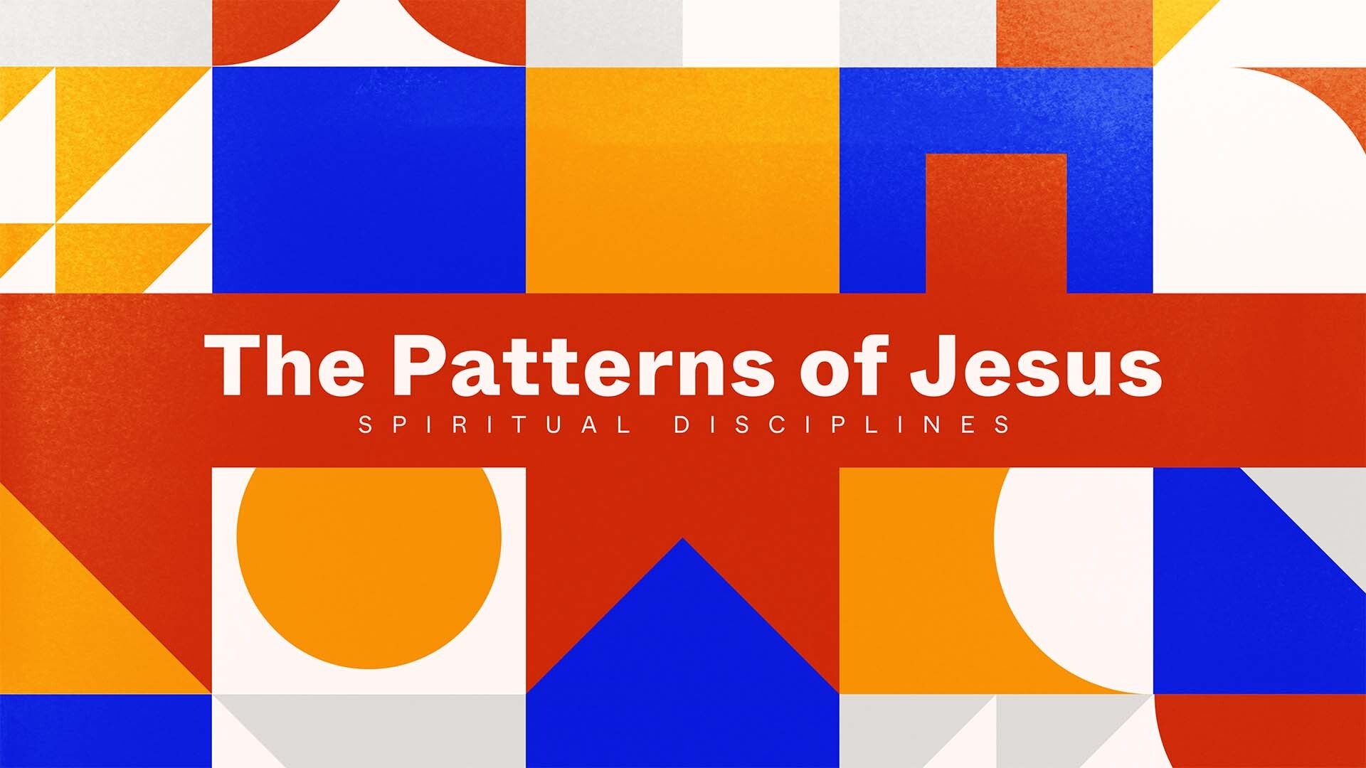 The Patterns of Jesus | Oak Harbor First United Methodist Church