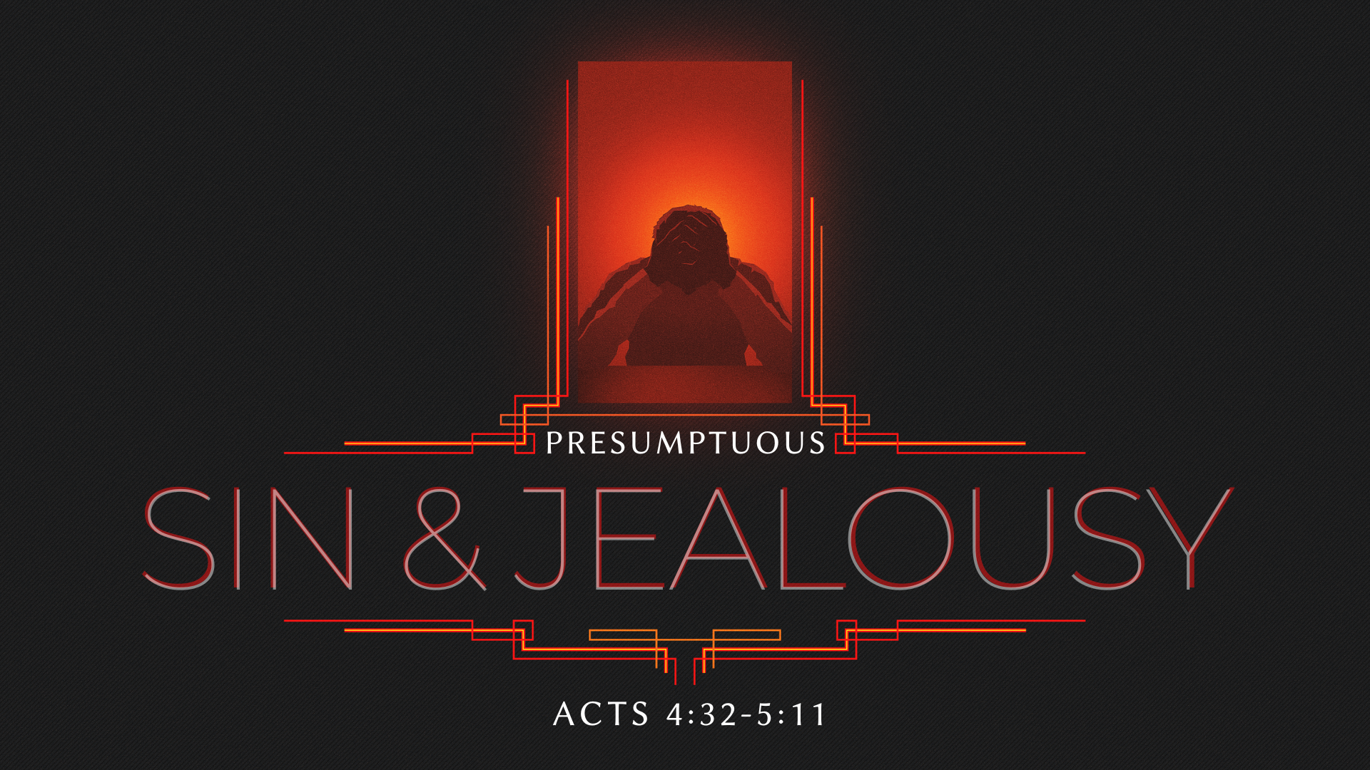 Presumptuous Sin and Jealousy | Woodlake Baptist Church