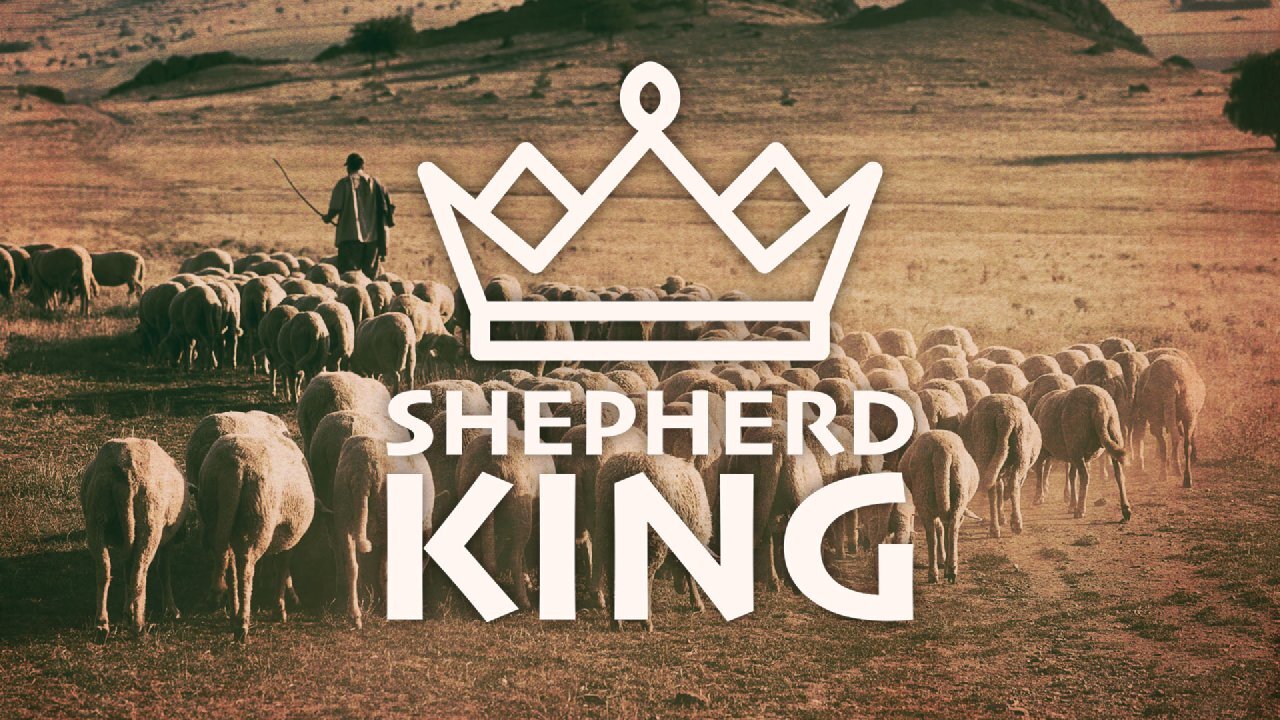 Jesus Our Shepherd King | Calvary Memorial Church