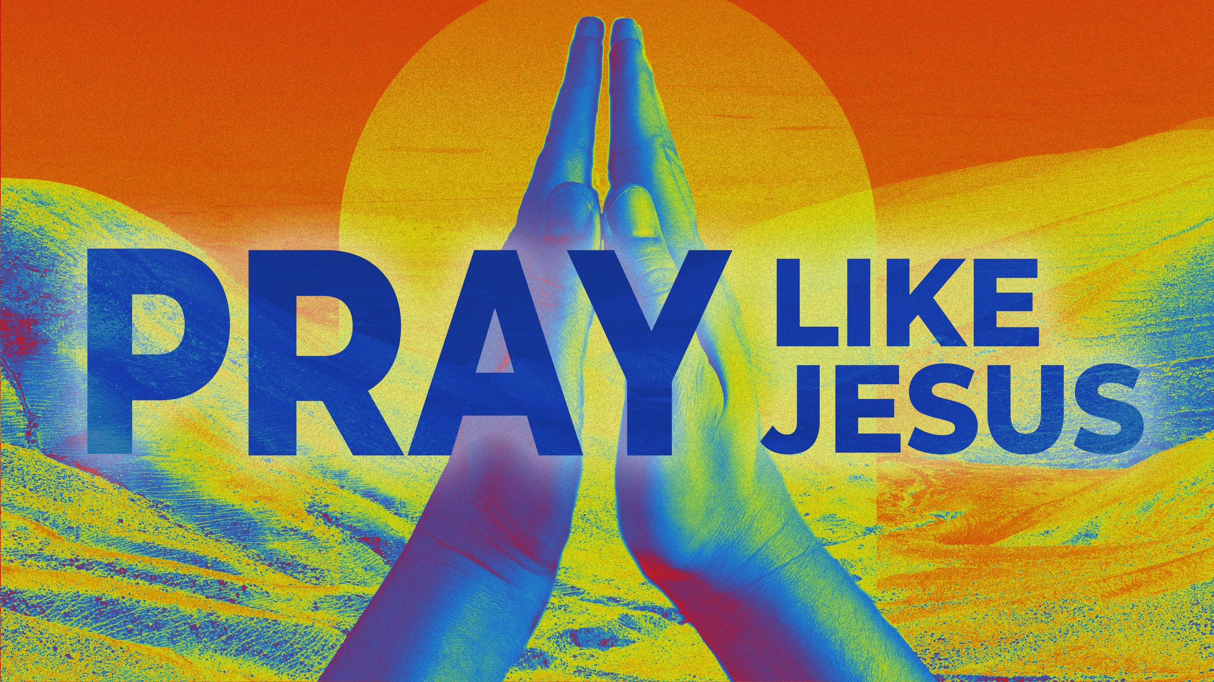 The Lord's Prayer: A Blueprint for Authentic Faith | Centralia ...