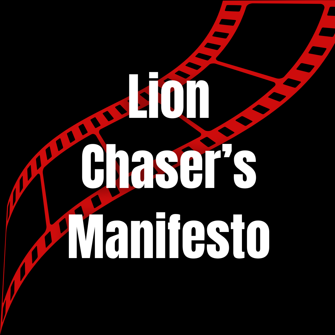 Lion Chaser's Manifesto | Hollywood Prayer Network