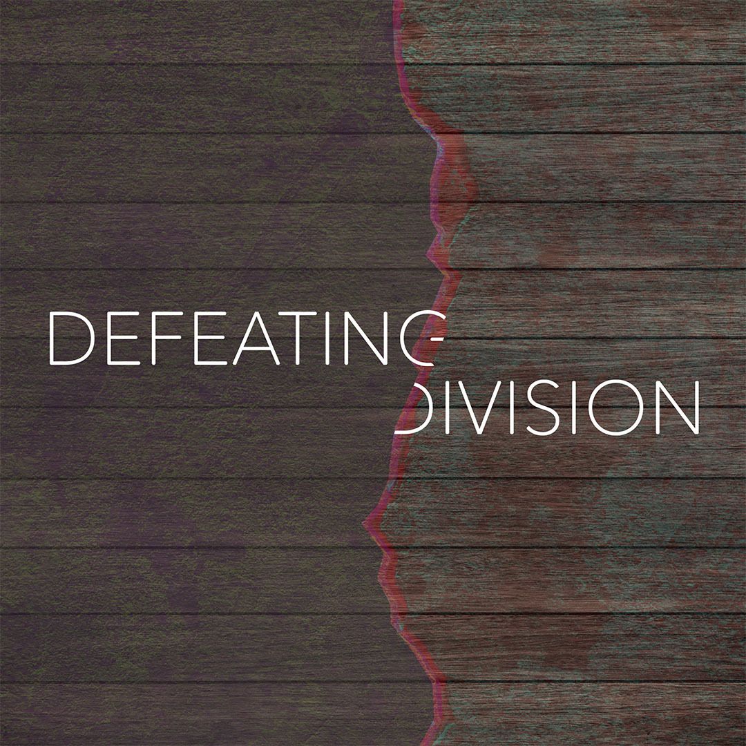 Defeating Division: Part 3 - The Best Tool | OneLife Church