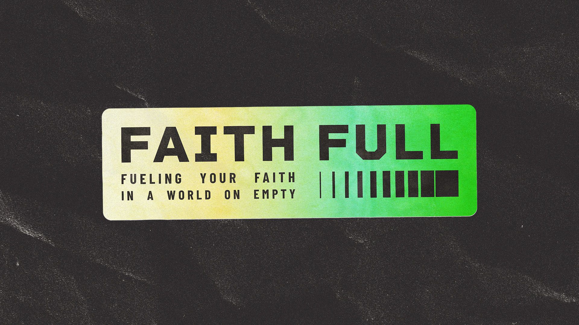 Faith Full: Part 1 - What is Faith? | OneLife Church
