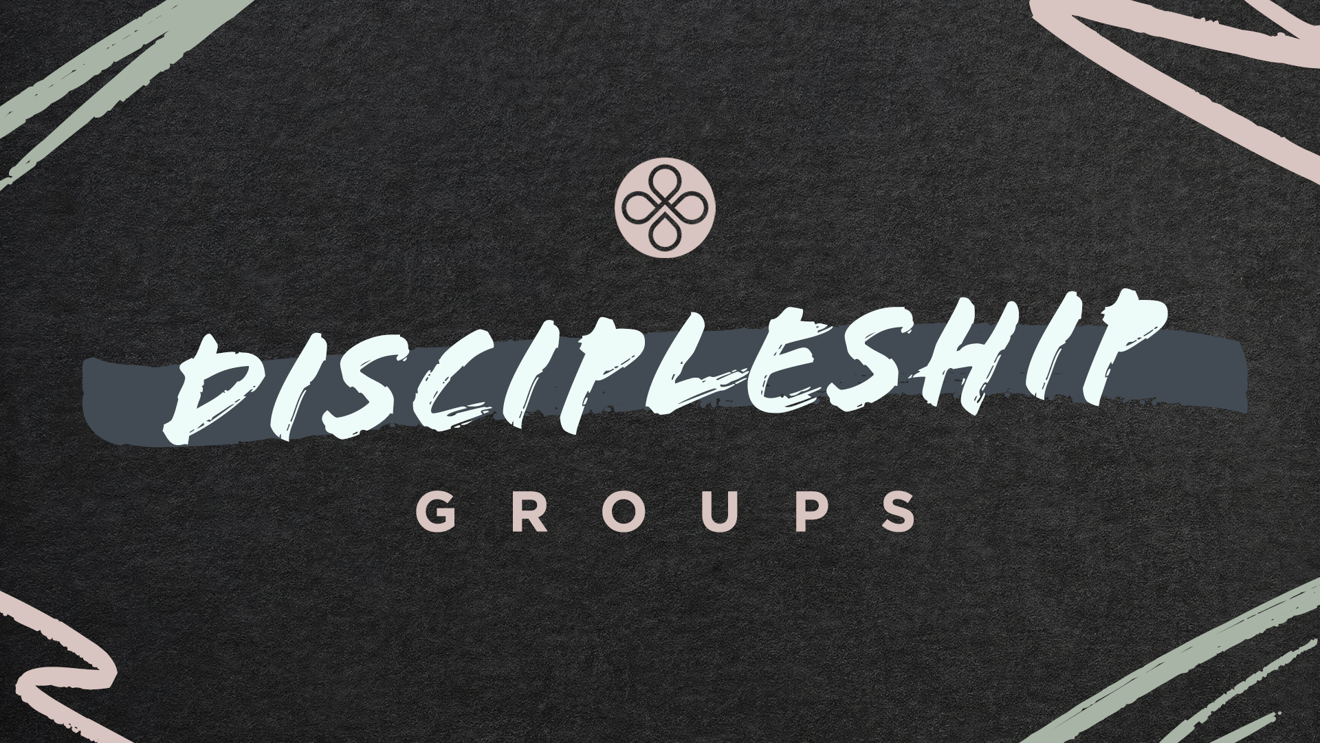 Discipleship Groups