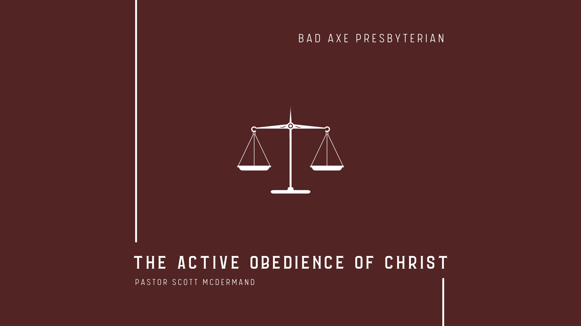 The Active Obedience of Christ | First Presbyterian Church of Bad Axe