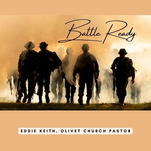 Battle Ready | Olivet Church- Pittsgrove