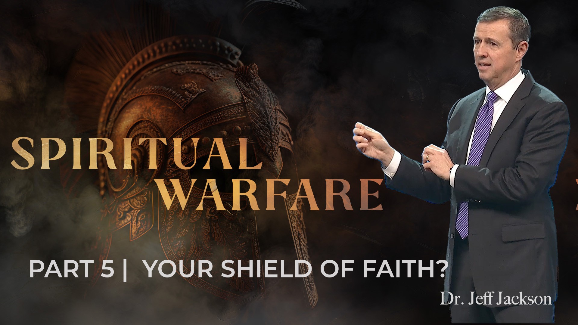 SPIRITUAL WARFARE | PART 5 YOUR SHIELD OF FAITH | First Redeemer Church