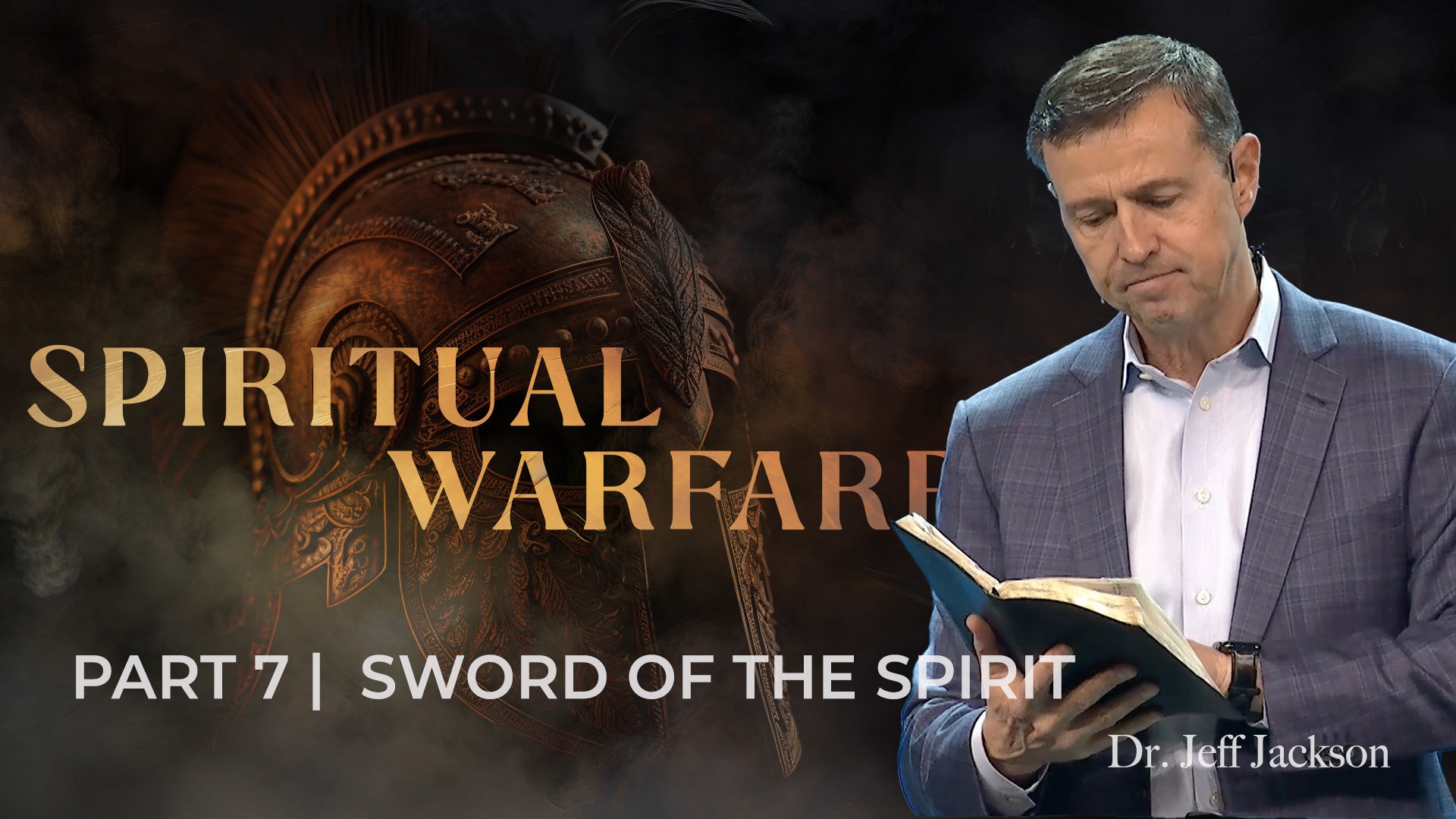 Spiritual Warfare Part 7 Sword Of The Spirit First Redeemer Church
