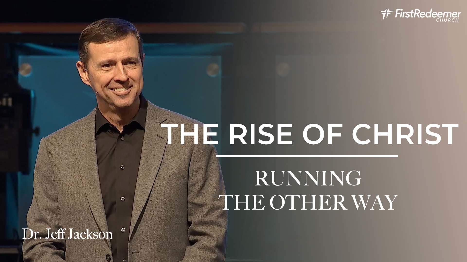 P2 The Rise of Christ | Running the Other Way | How to Flee Temptation ...