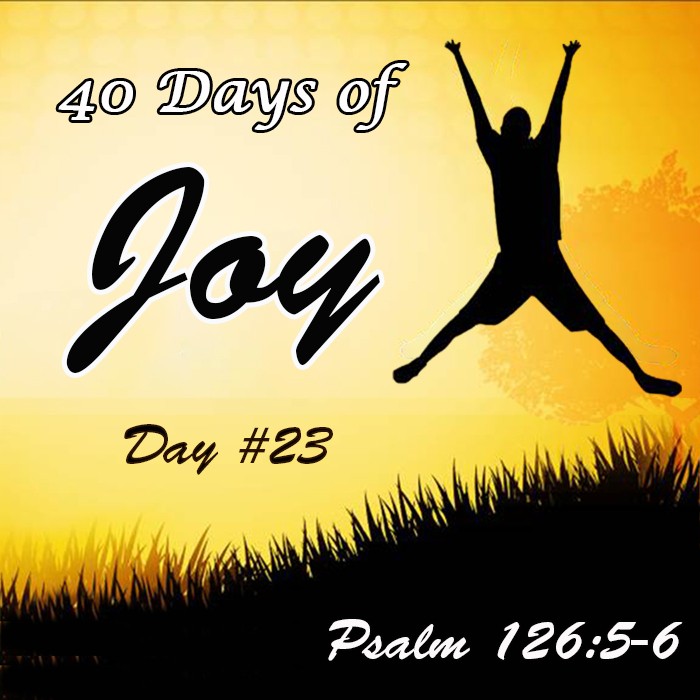 Day 23 - 40 Days of JOY | The Lake Church