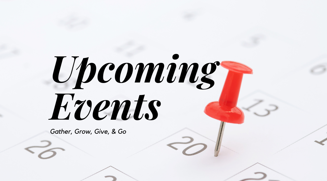 Upcoming Events | First Baptist Church of Welcome