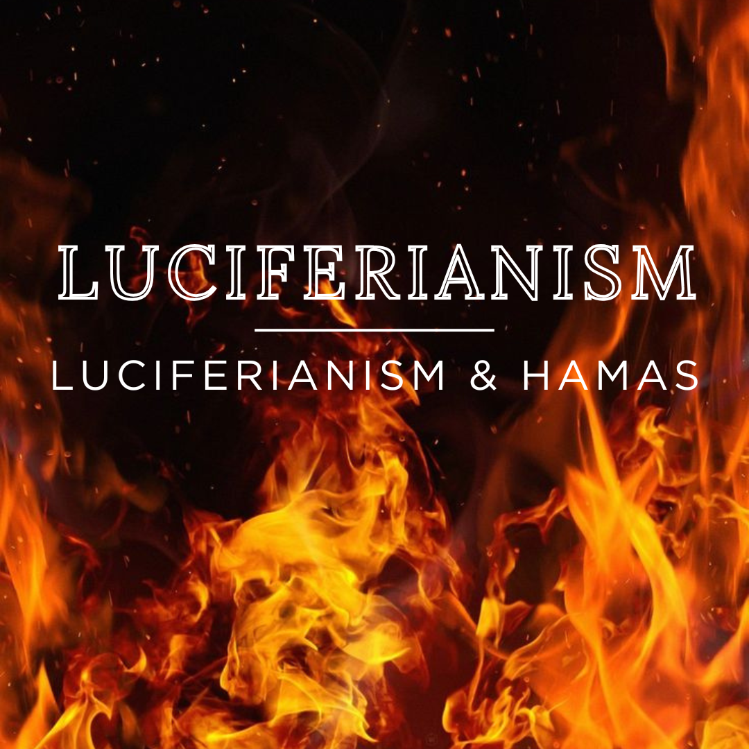 Luciferianism & Hamas | Union Grove Baptist Church - WI