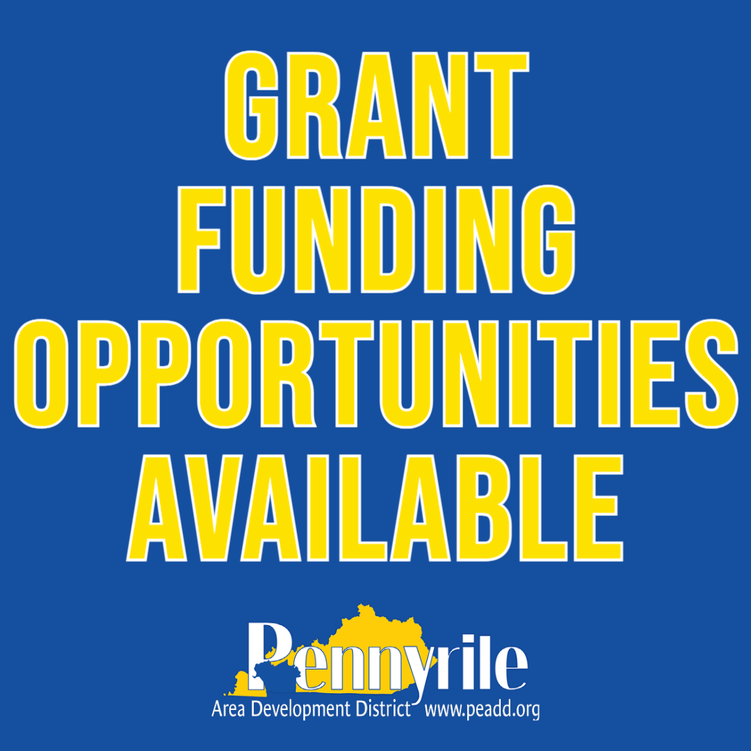 Grant Funding Opportunities Available | Pennyrile Area Development District