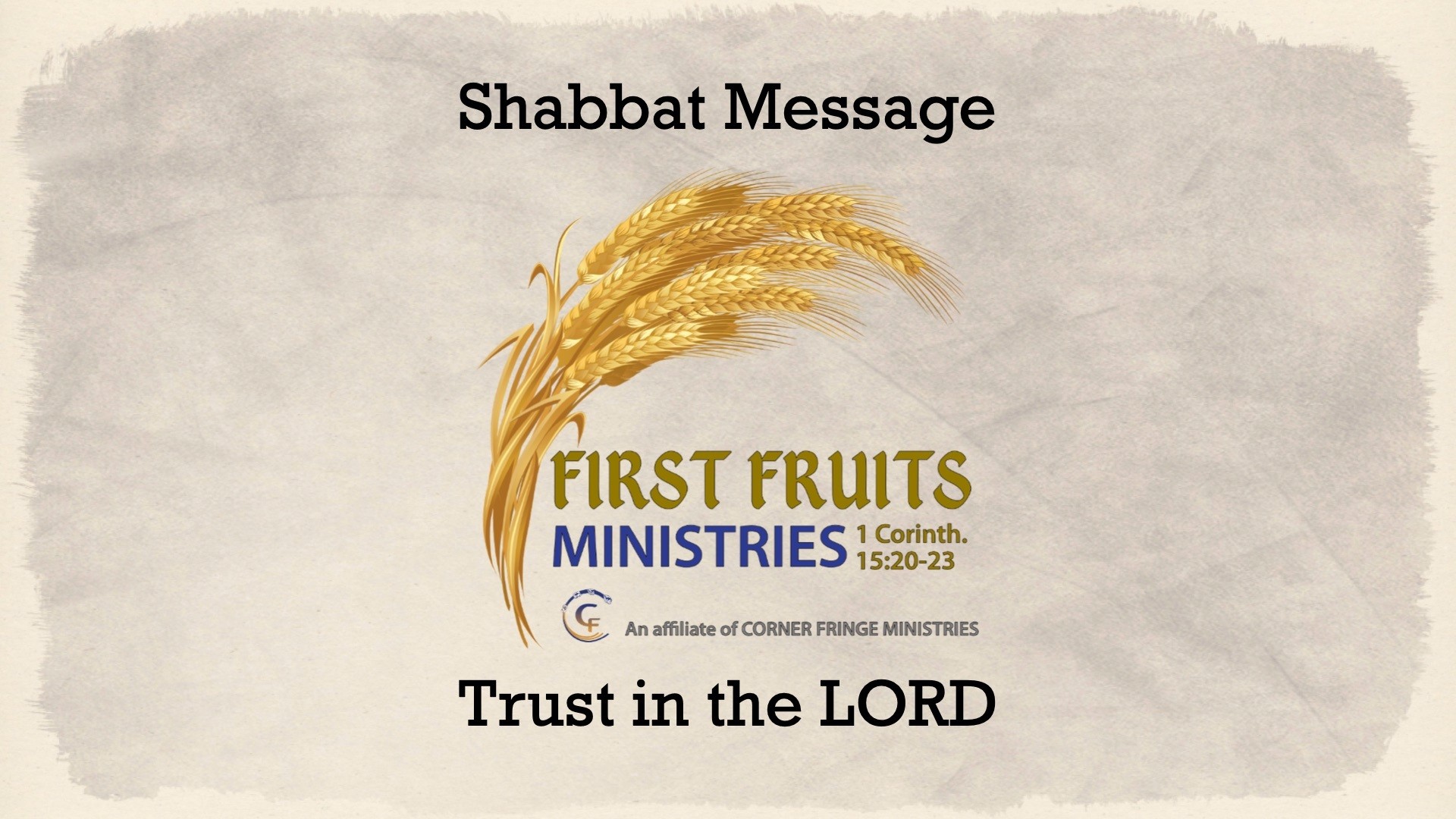 Trust in the LORD | First Fruits Ministries
