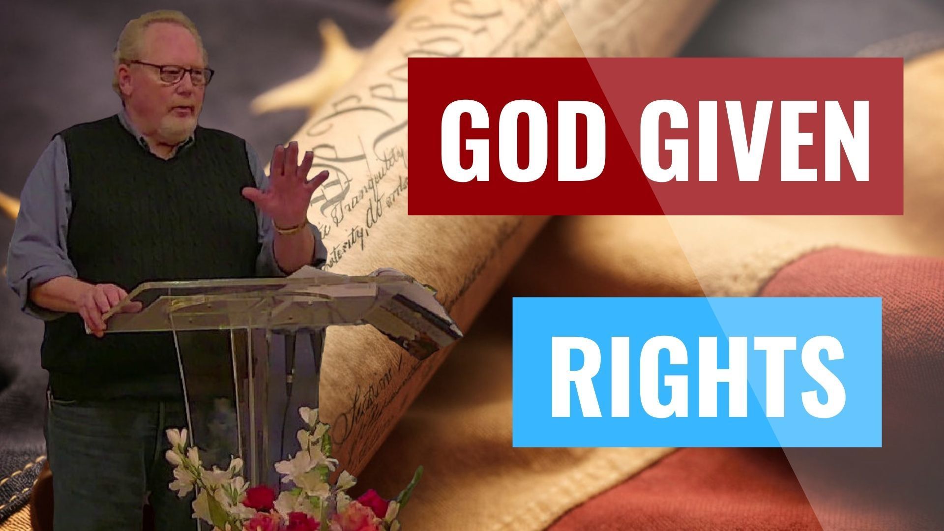 God Given Rights | Rock Creek Christian Center