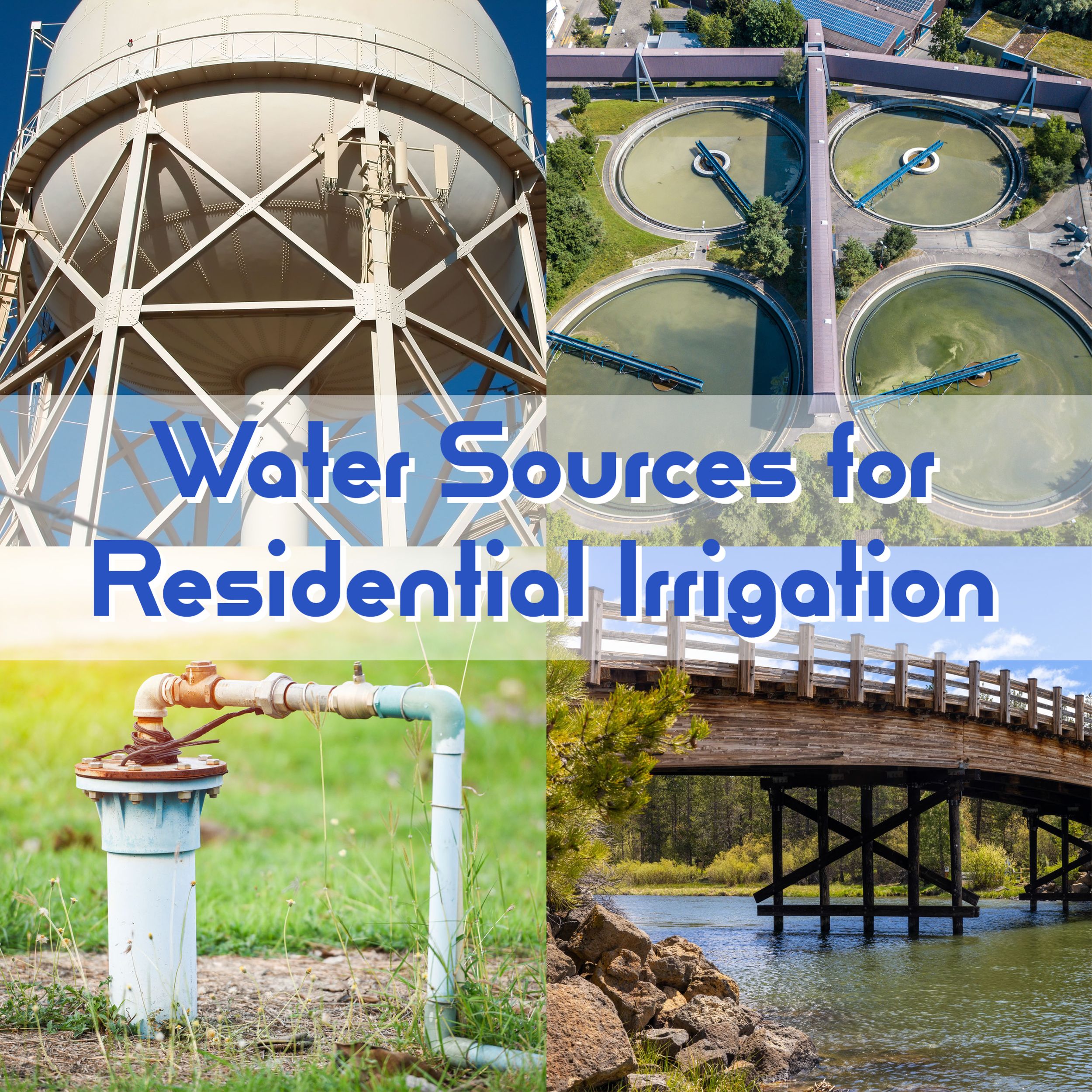 Understanding the Various Water Sources for Residential Irrigation ...