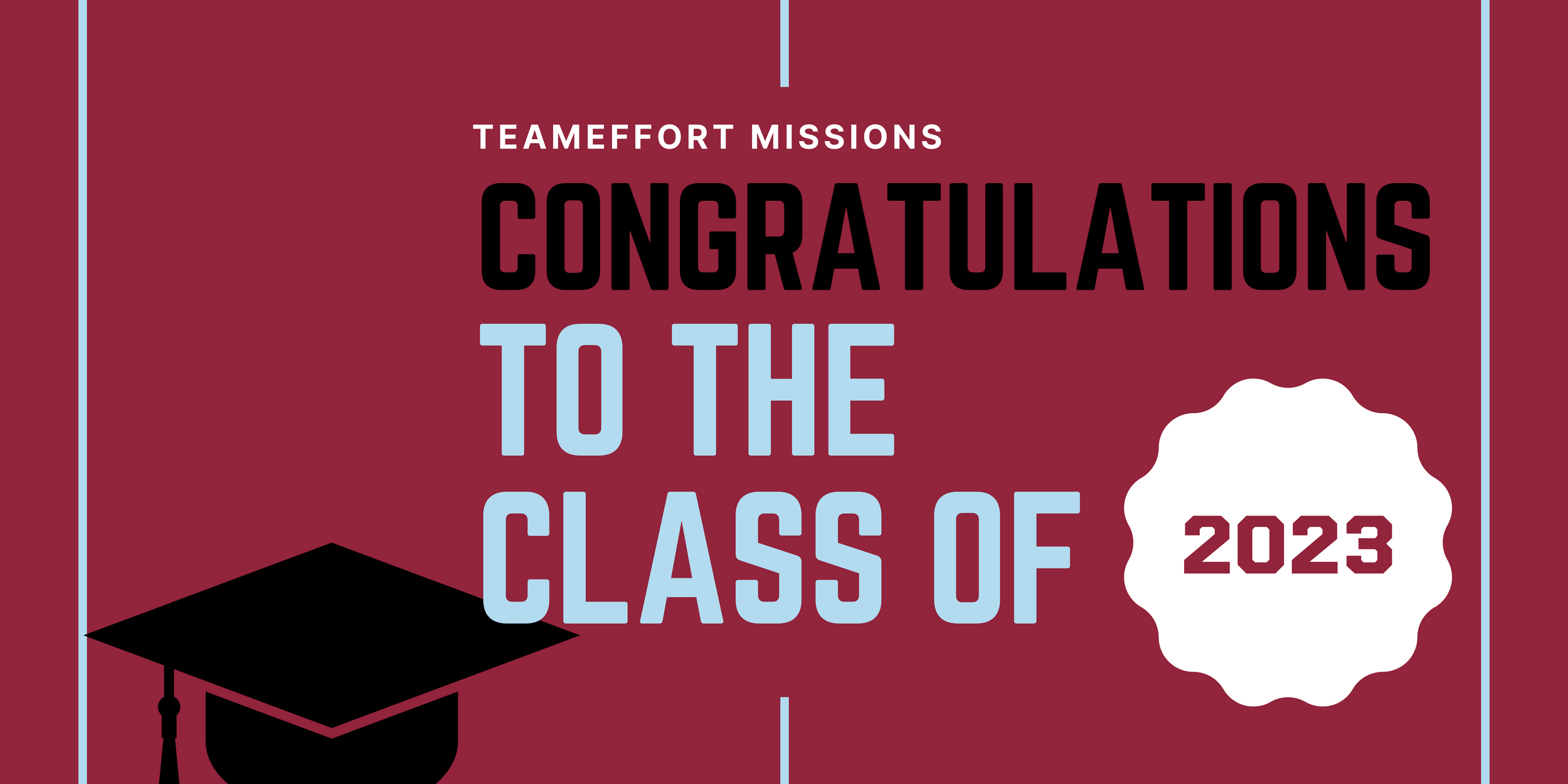 Congratulations to the Class of 2023 | TEAMeffort Youth Mission Trips