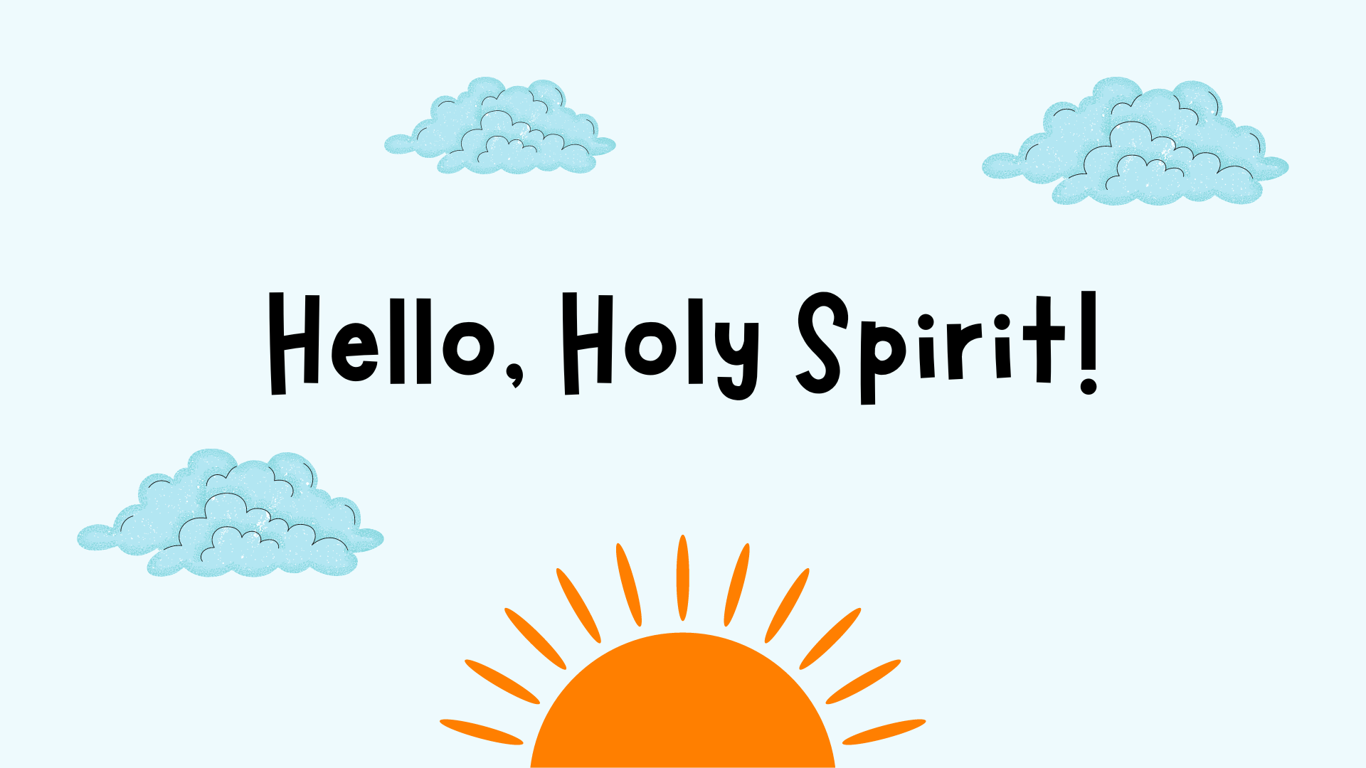 Hello, Holy Spirit! | Part 4 | Plattsburgh House of Prayer